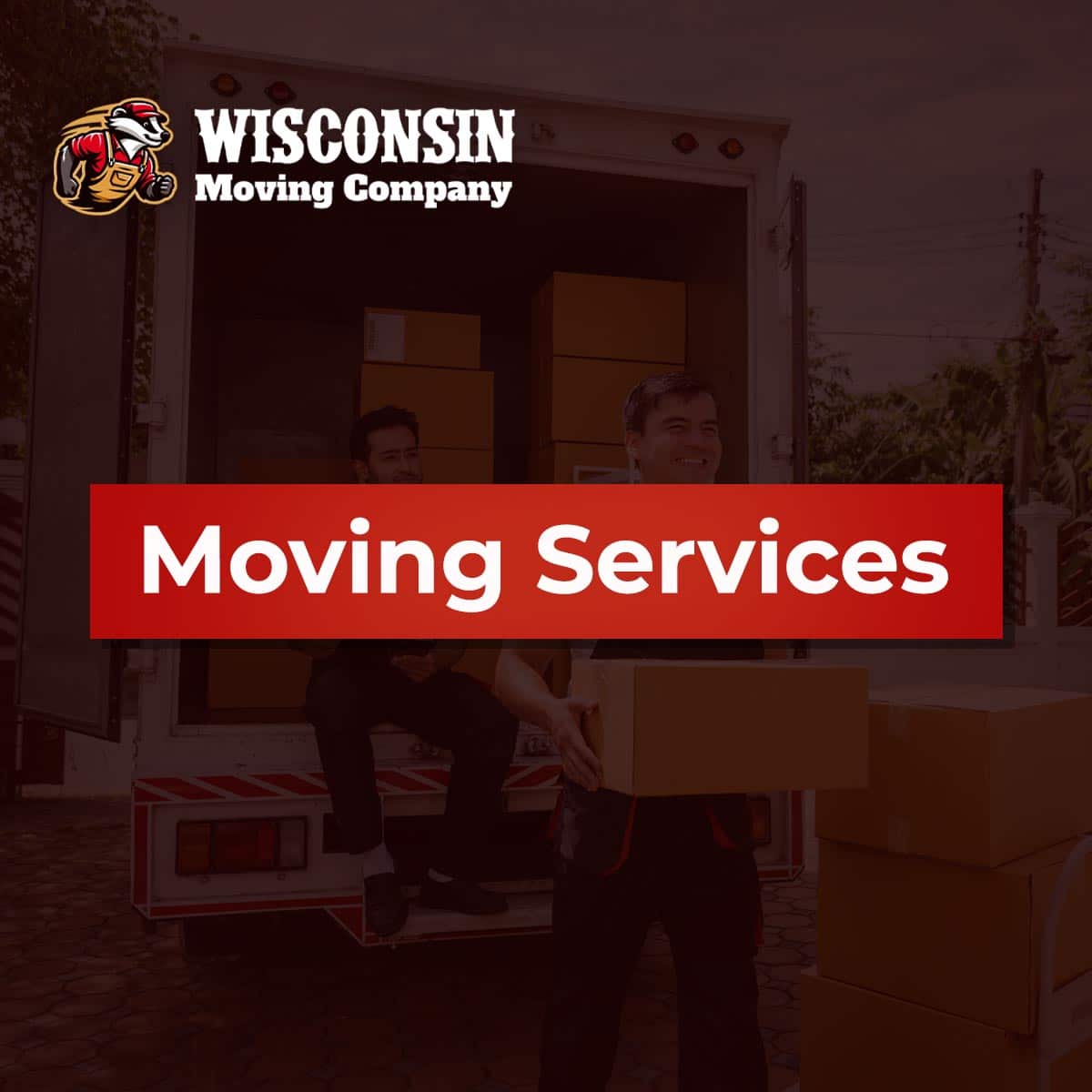 Moving Services - Wisconsin Moving Company